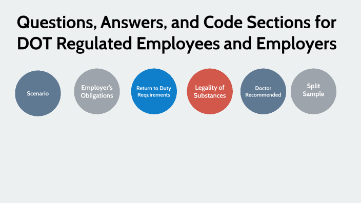 Questions, Answers, and Code Sections for DOT Regulated Employees and ...