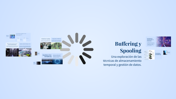 Buffering y Spooling by Alely Colohua Tepole on Prezi