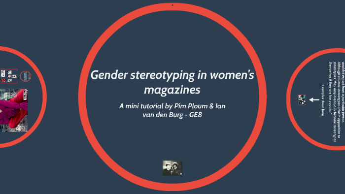 Gender stereotyping in women’s magazines by Ian van den Burg on Prezi