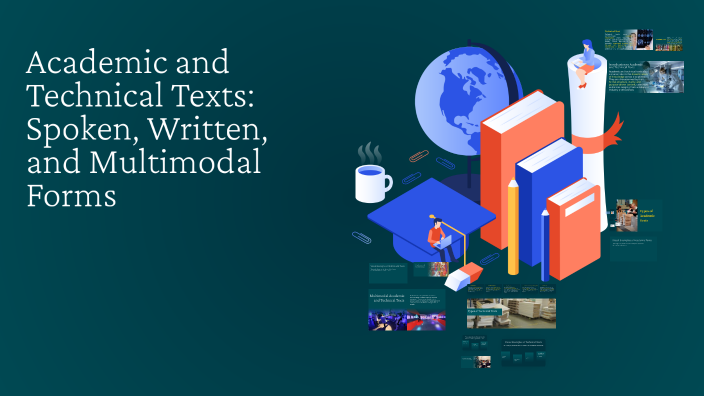 Exploring Academic and Technical Texts: Spoken, Written, and Multimodal ...