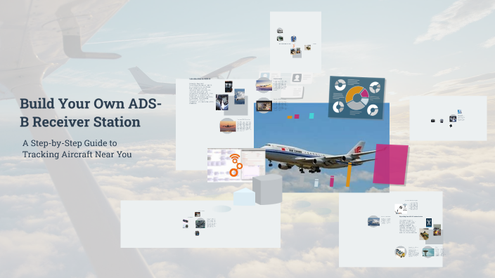 Build Your Own ADS-B Receiver Station by Richie Samuel on Prezi