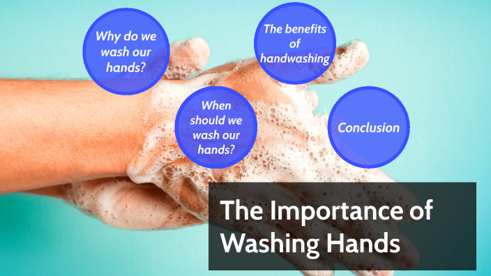 The Importance of Washing Hands (Grade 1) by Paul McDougall on Prezi