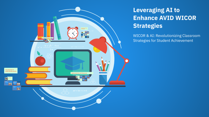 Leveraging AI to Enhance AVID WICOR Strategies by Carol Crews on Prezi