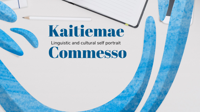 Linguistic and cultural self portrait by kaitiemae commesso on Prezi