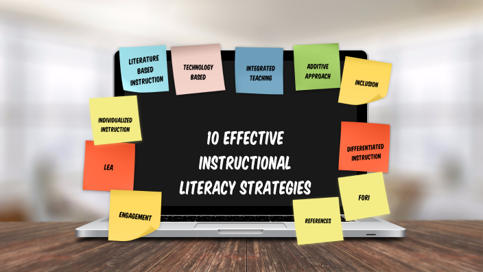10 Effective instructional Literacy Strategies by Tiffany Zeis on Prezi