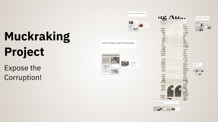 Muckraking Project by David Weser on Prezi