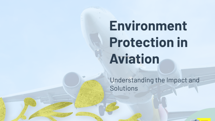 Environment Protection in Aviation by Karolina Krzykowska on Prezi