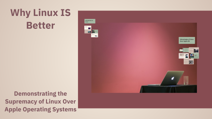 Why Linux IS Better by Xavier Reviguet on Prezi