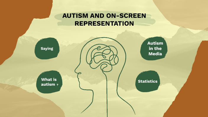 Autism and on-screen representation by Yasmine Belefqih on Prezi
