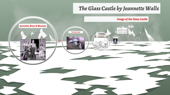 The Glass Castle by on Prezi