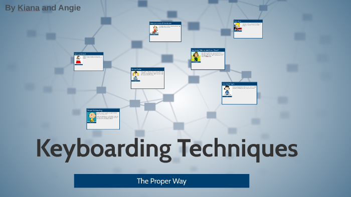 Proper Keyboarding Techniques by on Prezi