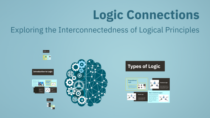 Logic Connections by Laiba Riasat on Prezi
