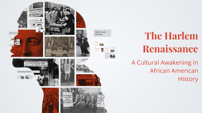 The Harlem Renaissance by Ariyel Gilkey on Prezi