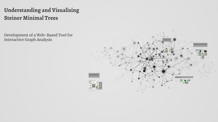 Understanding and Visualising Steiner Minimal Trees by Pieter on Prezi