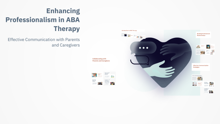 Enhancing Professionalism in ABA Therapy by Lia Koecklin on Prezi