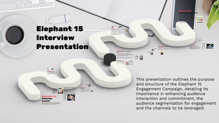 Elephant 15 Interview Presentation by Charlotte Clark on Prezi