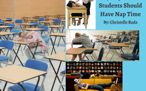 Why High School Students Should Have Nap Time by Christelle Rada on Prezi