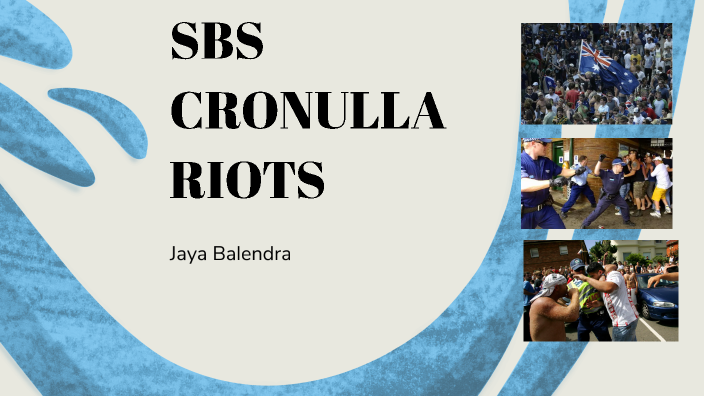 cronulla riots by megan dsouza on Prezi