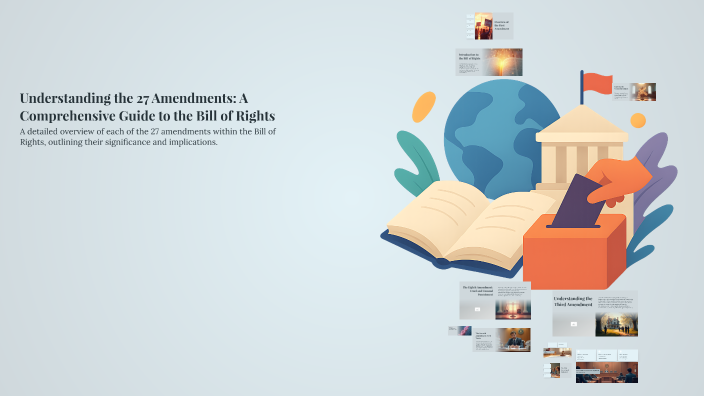 Understanding the 27 Amendments: A Comprehensive Guide to the Bill of ...