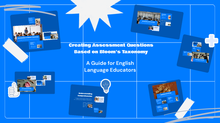 Creating Assessment Questions Based on Bloom's Taxonomy by Raashi Dua on Prezi