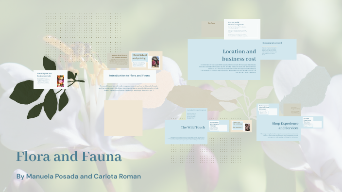 Flora and Fauna by manuela posada on Prezi