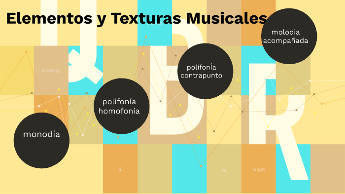 Elementos y Texturas Musicales by Guadalupe Matus on Prezi