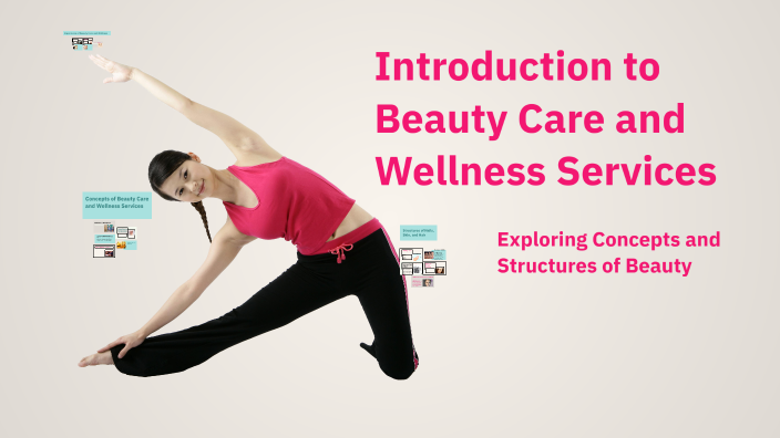 Introduction to Beauty Care and Wellness Services by Jojie Samirgal on ...