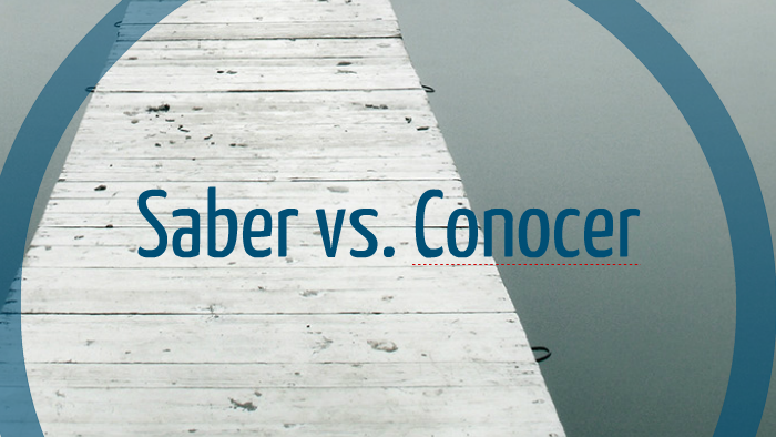 Conocer Vs Saber