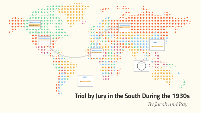 Trial by Jury in the South During the 1930s by Bob Dillan on Prezi