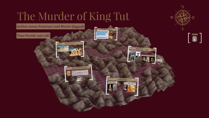 The Murder of King Tut by Kiera Tanner on Prezi