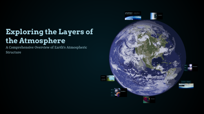 Exploring the Layers of the Atmosphere by Serenity Jeanfrancois on Prezi