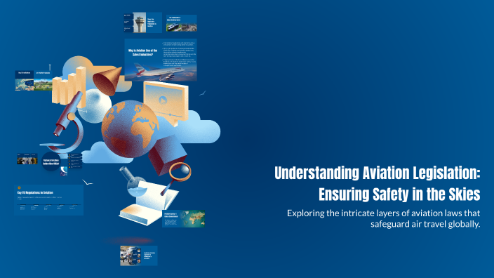 Understanding Aviation Legislation: Ensuring Safety in the Skies by ...