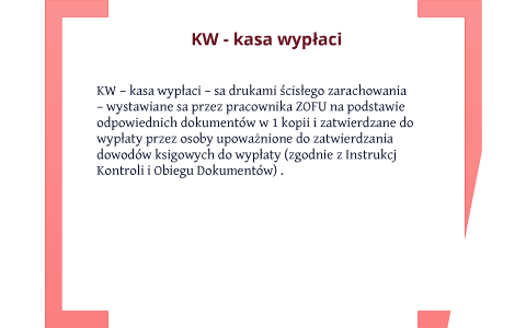 Instrukcja wypełniania dowodów wypłaty by Adam Lulek on Prezi