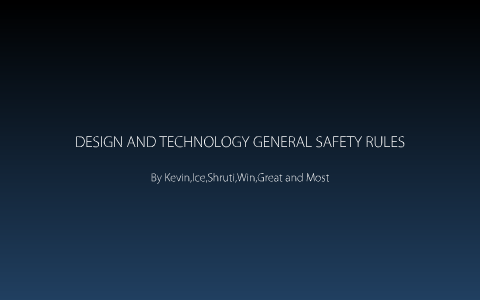 DT Safety Rules by Great Siri on Prezi