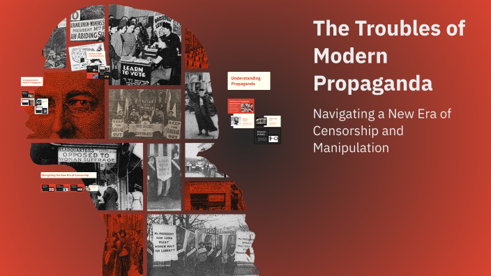 The Troubles of Modern Propaganda by Alif Irfan Muhammad Ashraf on Prezi
