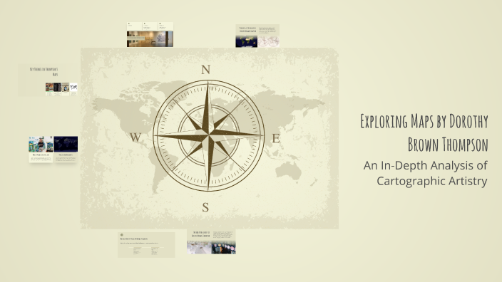 Exploring Maps by Dorothy Brown Thompson by Prathima Dcosta on Prezi
