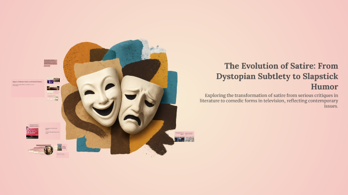The Evolution of Satire: From Dystopian Subtlety to Slapstick Humor by ...