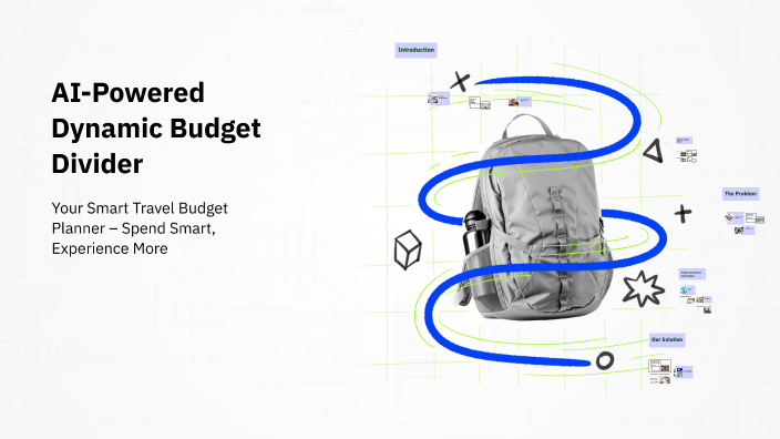 AI-Powered Dynamic Budget Divider by Parshva Patel on Prezi