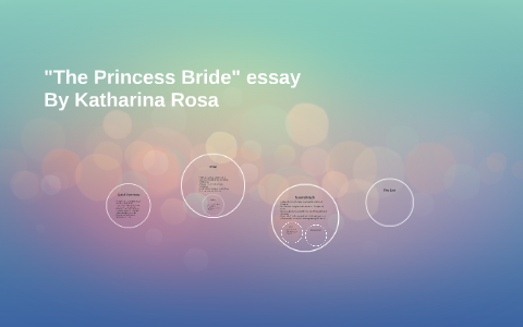 "The Princess Bride" essay by Kat Rosa