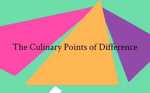 The Culinary Points of Difference by Todd Bolton on Prezi