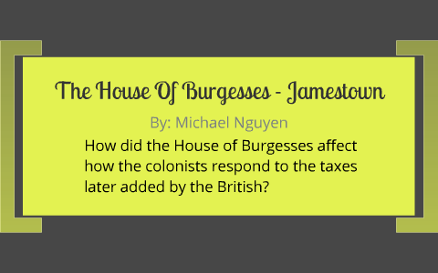 Jamestown - The House of Burgesses by Pam Anderson on Prezi