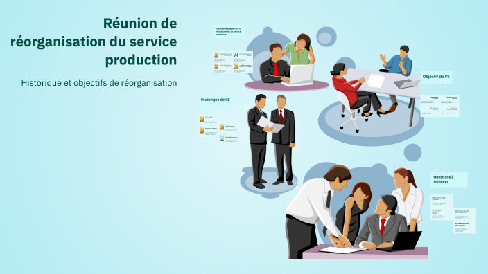 Réunion de réorganisation du service production by igerta koloshi on Prezi