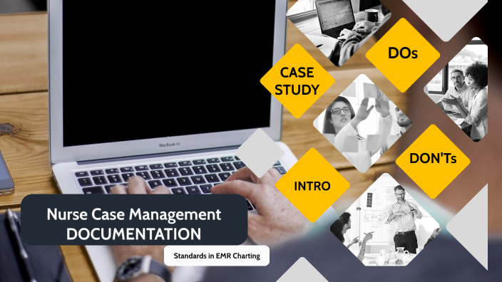 Nursing Case Management DOCUMENTATION by Chrystal Lucas on Prezi