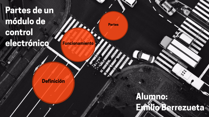 Módulo de control electrónico by Emilio Berrezueta on Prezi