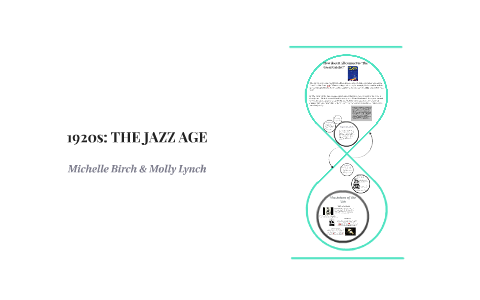 1920s: THE JAZZ AGE by Michelle B. on Prezi