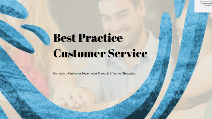 Best Practice Customer Service by K Life on Prezi