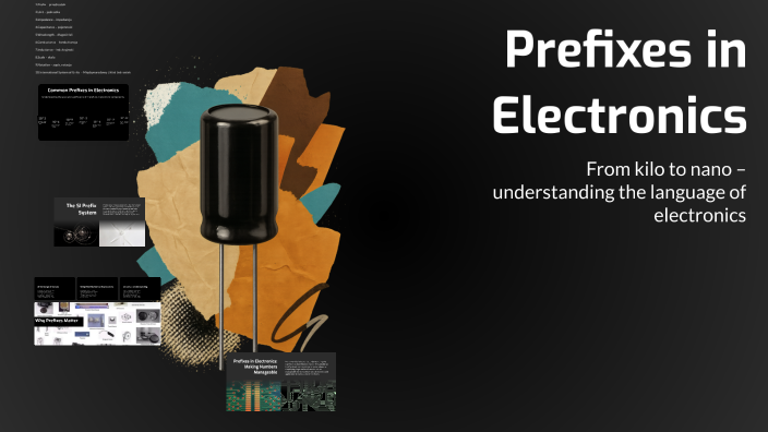 Prefixes in Electronics by Igor Michaluk on Prezi