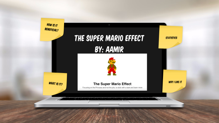 The Super Mario Effect by Aamir Mahmood on Prezi
