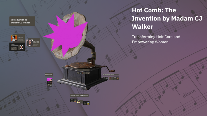 Hot Comb: The Invention by Madam CJ Walker by Alexander Dabney on Prezi