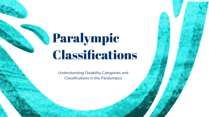 Paralympic Classifications by Leah Shields on Prezi